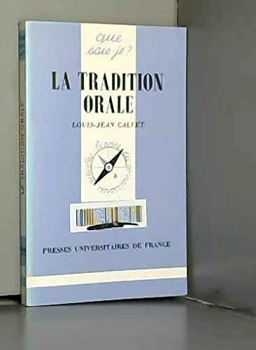 Amazon.com: LA TRADITION ORALE (2ED) QSJ 2122: 9782130381389: calvet ...