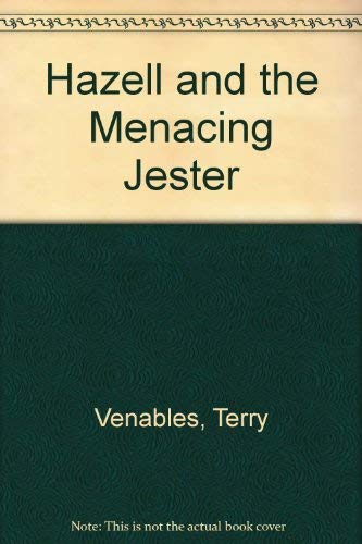 Hazell and the Menacing Jester : Venables, Terry, Williams, Gordon ...