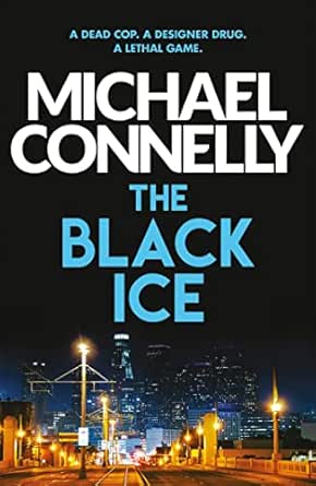 The Black Ice (Harry Bosch Book 2) eBook : Connelly, Michael: Amazon.co ...