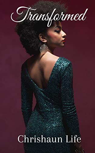 Transformed (Changes Book 2) - Kindle edition by Life, Chrishaun ...