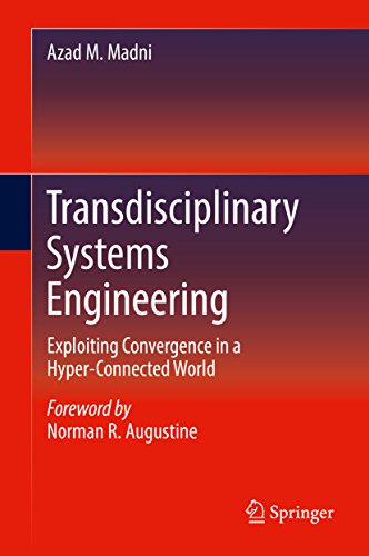 Transdisciplinary Systems Engineering: Exploiting Convergence in a ...