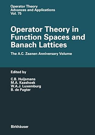 Amazon | Operator Theory in Function Spaces and Banach Lattices: Essays dedicated to A.C. Zaanen ...