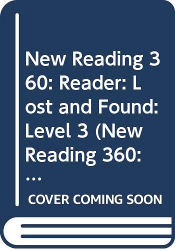 New Reading 360: Reader: Lost and Found: Level 3 (New Reading 360 ...