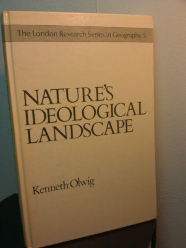 Nature's Ideological Landscape: Geographic Perspective on Its ...
