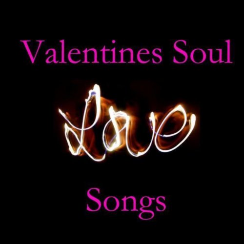Amazon.com: Valentines Soul Love Songs : VARIOUS ARTISTS: Digital Music