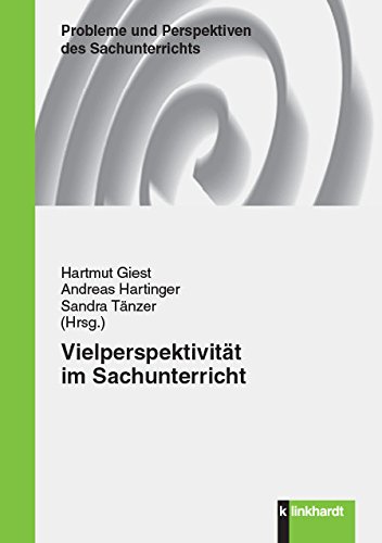 Vielperspektivität im Sachunterricht eBook : Hartmut Giest, Andreas ...