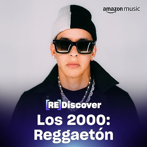 Amazon.co.jp: REDISCOVER Los 2000: Reggaetón Parent : デジタルミュージック
