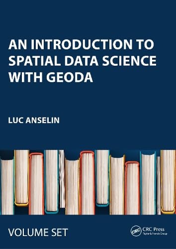 Amazon.com: An Introduction to Spatial Data Science with GeoDa: Volume ...