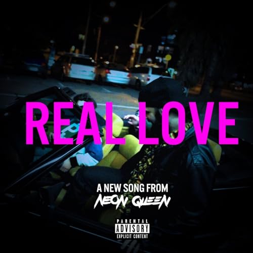 Play Real Love by Neon Queen on Amazon Music