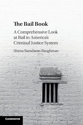 Amazon.in: Buy The Bail Book: A Comprehensive Look at Bail in America's ...