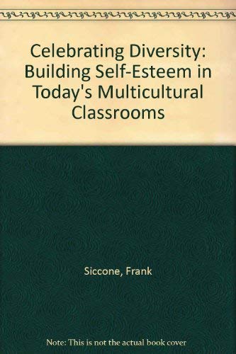 Celebrating Diversity: Building Self-Esteem in Today's Multicultural ...