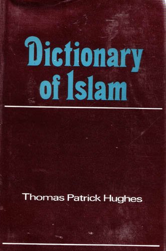 Amazon | Dictionary of Islam | Hughes, Thomas Patrick | Islam