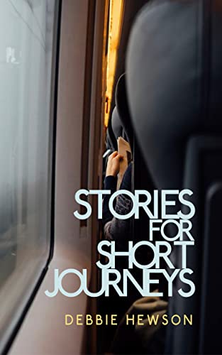 Stories for Short Journeys eBook : Hewson, Debbie: Amazon.co.uk: Kindle ...