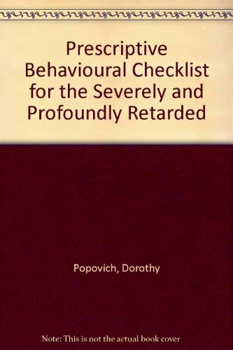 A Prescriptive Behavioral Checklist for the Severely and Profoundly ...