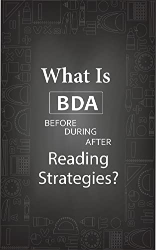 Amazon.com: What is BDA: Before During After Reading Strategies ...