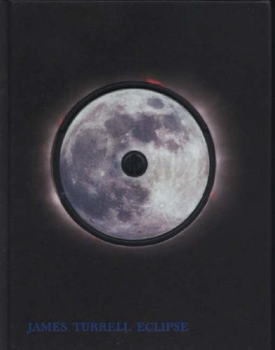 James Turrell - Eclipse: Bright, Richard: 9781900829083: Amazon.com: Books
