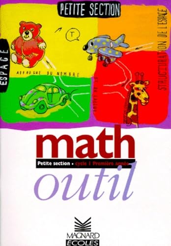 Maths outil petite section. Fichier élève: Cycle 1 première année ...