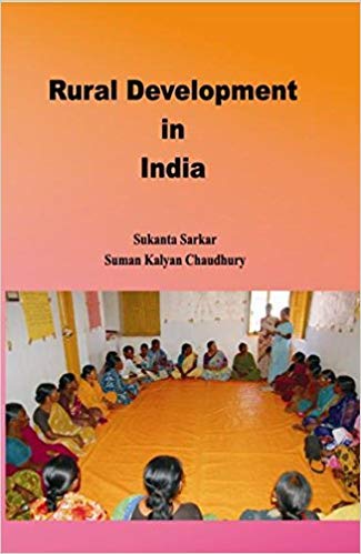 Rural Development in India: Dr. Suman Kalyan Chaudhury Dr. Sukanta ...
