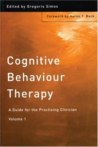 By Gregory Simos - Cognitive Behaviour Therapy: A Guide for the ...