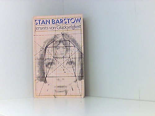Stan Barstow: Jenseits von Glückseligkeit : Barstow: Amazon.de: Bücher