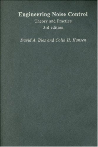 Engineering Noise Control: Theory and Practice, Third Edition: Bies ...