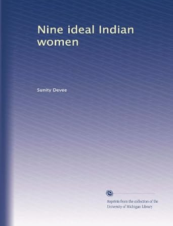 Amazon.com: Nine ideal Indian women: Sunity Devee, .: Books