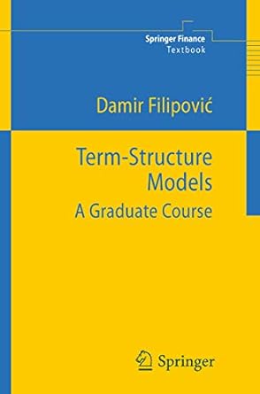 Term-Structure Models: A Graduate Course (Springer Finance) 2009 ...