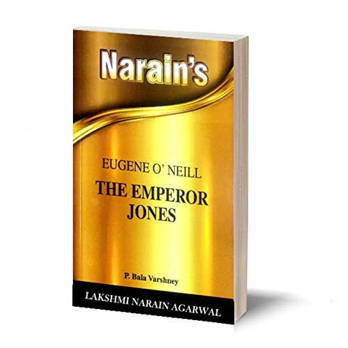 Buy Narain's The Emperor Jones With Hindi *:O' NEIL [Paperback] P. Bala ...