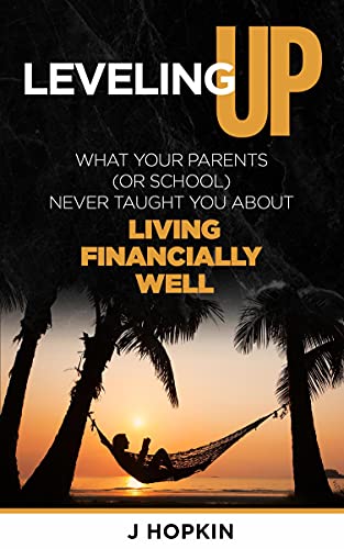 Amazon.com: Leveling Up: What Your Parents (or school) Never Taught You ...