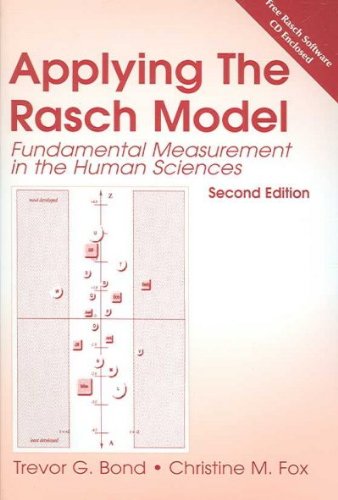 Applying the Rasch Model: Fundamental Measurement in the Human Sciences ...