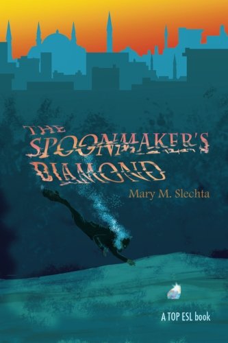 The Spoonmaker's Diamond: A Chooseable Path Novel for Learning English ...