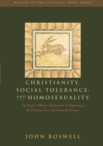 By John Boswell - Christianity, Social Tolerance, and Homosexuality ...
