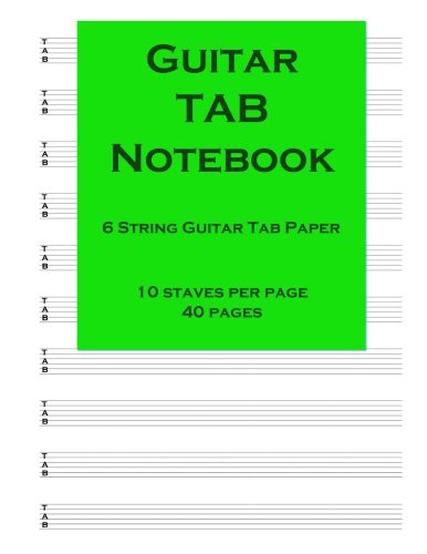 Guitar TAB Notebook: Guitar Tab Paper: Blank guitar tab paper notebook ...