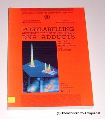 Postlabelling Methods for Detection of DNA Adducts (IARC Scientific ...