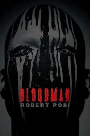 Amazon.com: Bloodman eBook : Pobi, Robert: Books