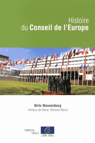 Amazon.fr - Histoire du Conseil de l'Europe - Wassenberg, Birte, Bitsch ...