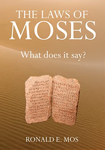 THE LAWS OF MOSES: What does it Say? - Kindle edition by MOS, RONALD E ...