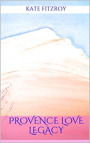 Amazon.co.jp: Provence Love Legacy (English Edition) eBook : Kate ...