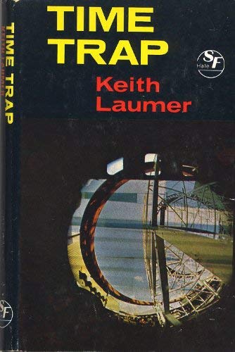 Time Trap: Keith Laumer: 9780709152514: Amazon.com: Books
