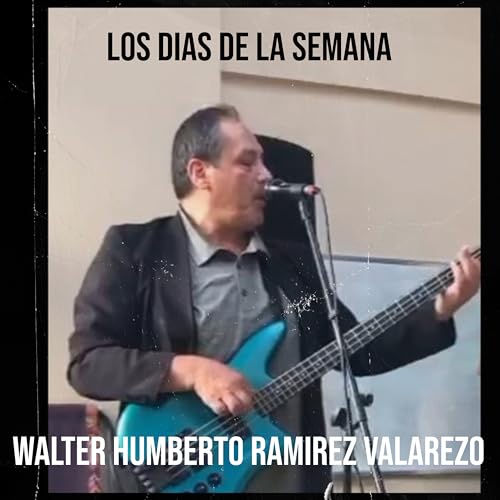 Los Dias De La Semana von Walter Humberto Ramirez Valarezo auf Amazon ...