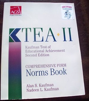 TEA II Kaufman Test of Educational Achievement Second Edition ...