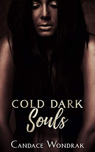 Cold Dark Souls : A Dark Reverse Harem Romance (Cruel Black Hearts Book 2) eBook : Wondrak ...