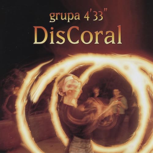 Amazon Music - Grupa 4'33''のDiscoral - Amazon.co.jp