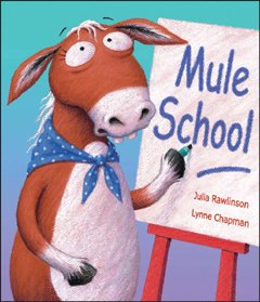 Mule School: Rawlinson, Julie: 9781561485970: Amazon.com: Books