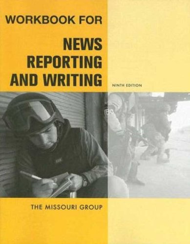 Workbook for News Reporting and Writing: Missouri Group, Brooks, Brian ...