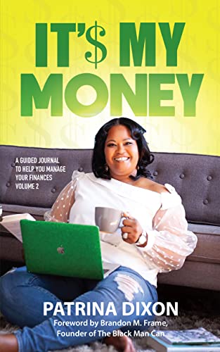 Amazon.com: It'$ My Money - A Guided Journal to Help You Manage Your Finances - VOL2 eBook ...