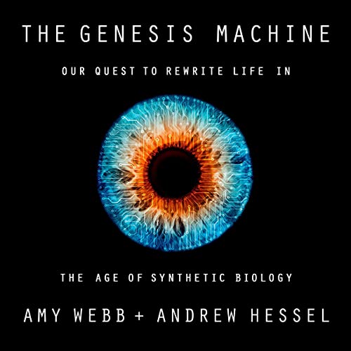 Amazon.com: The Genesis Machine: Our Quest to Rewrite Life in the Age ...