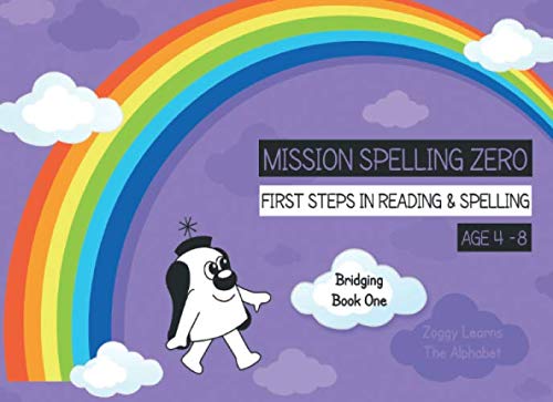 Zoggy Learns The Alphabet: Bridging Book 1: Mission Spelling Zero ...