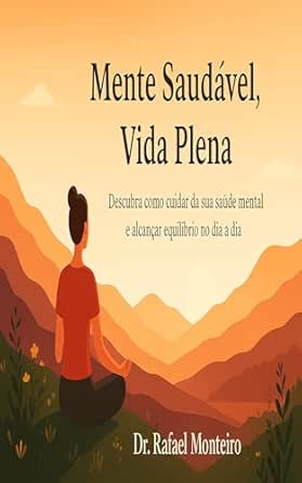 Mente Blindada: Como Vencer o Estresse, Dominar a Ansiedade e Viver em Equilíbrio (Portuguese ...
