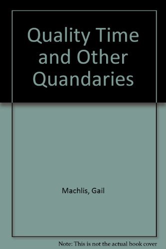 Quality Time and Other Quandaries: New Cartoons by MacHlis: Machlis ...